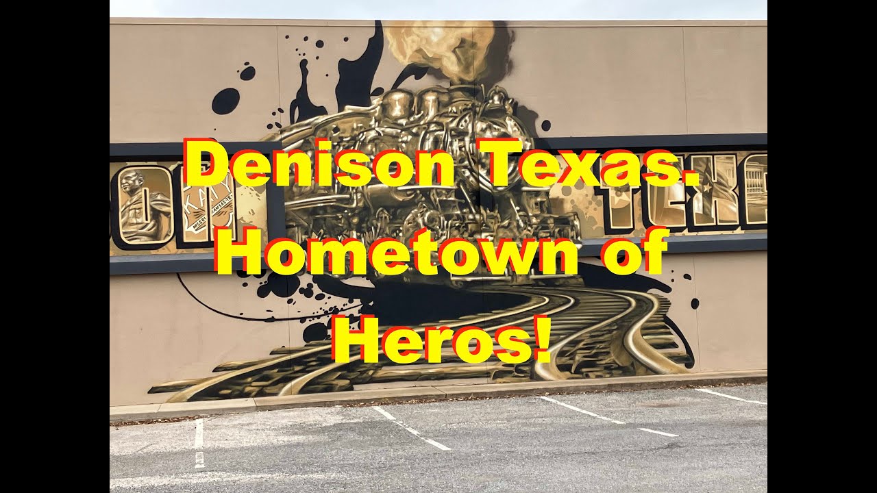 We highly recommend Historic Denison TX. - YouTube