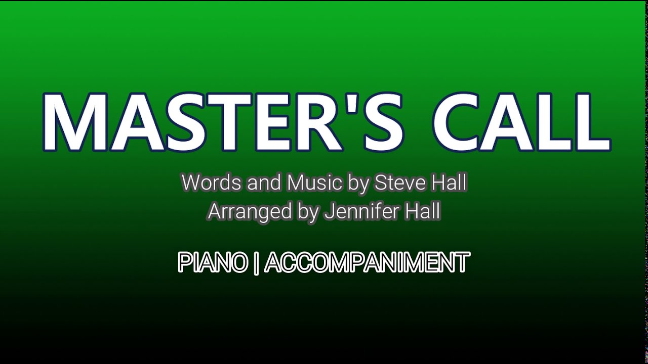 The Master's Call | Piano | Accompaniment | Lyrics - YouTube