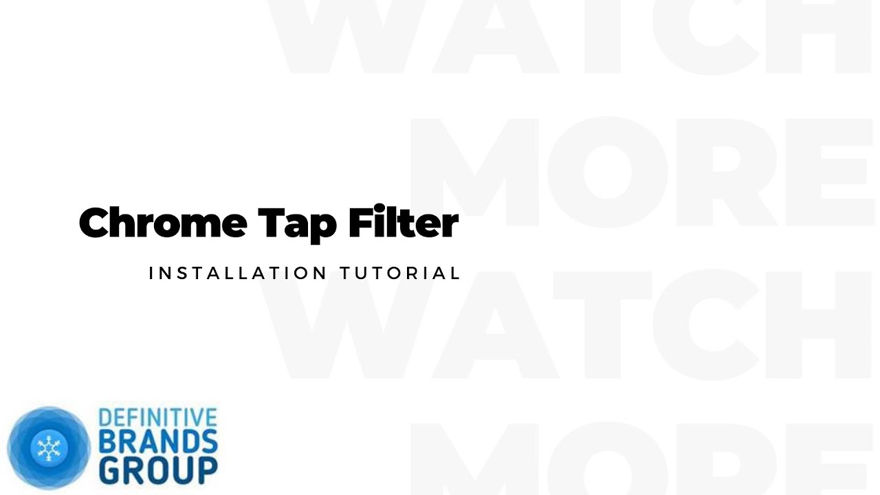 Chrome Tap Filter - Installation Tutorial HD 1080p - YouTube