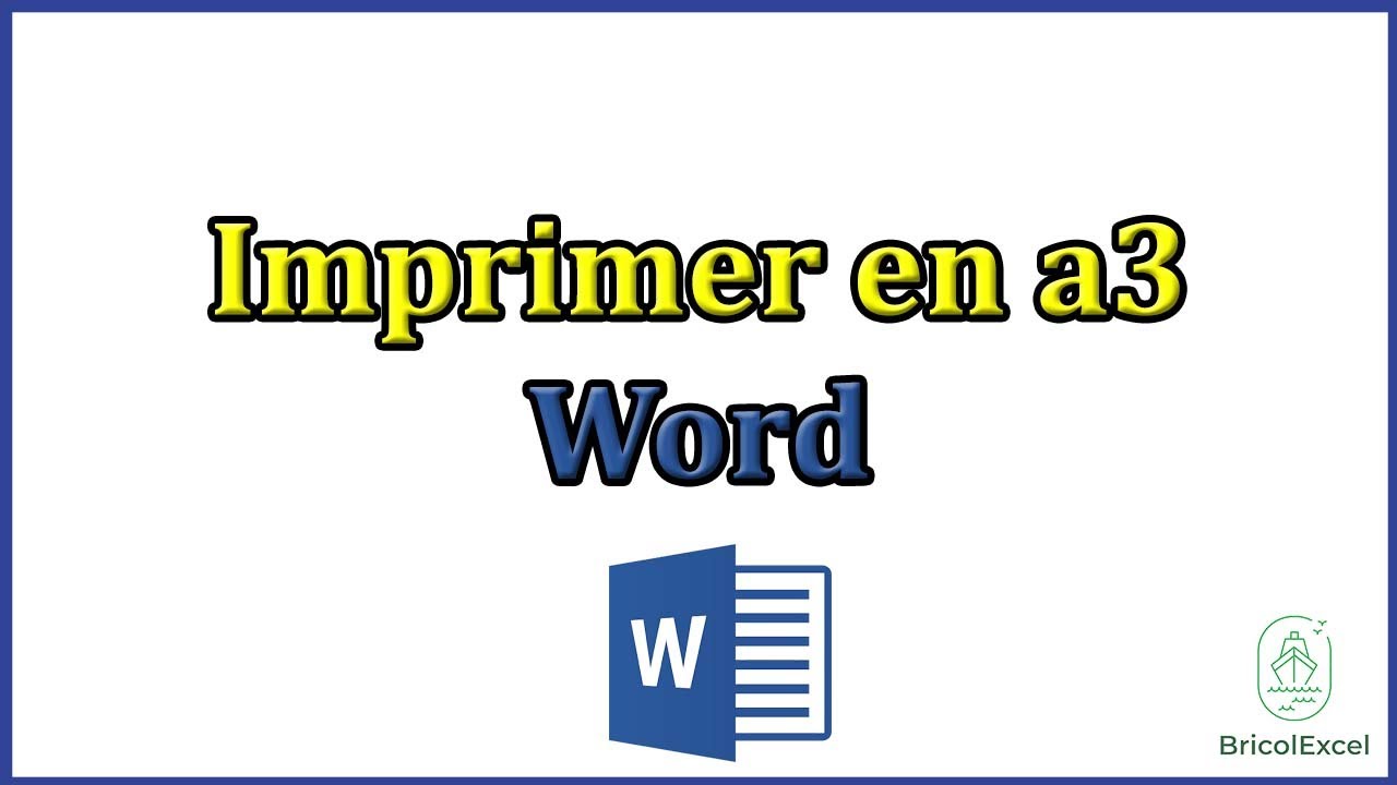 Comment imprimer en a3 sur word - YouTube