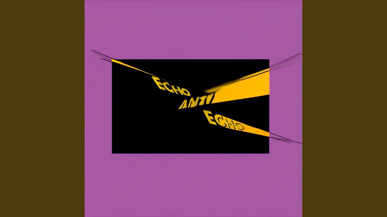 Echo Anti Echo - YouTube