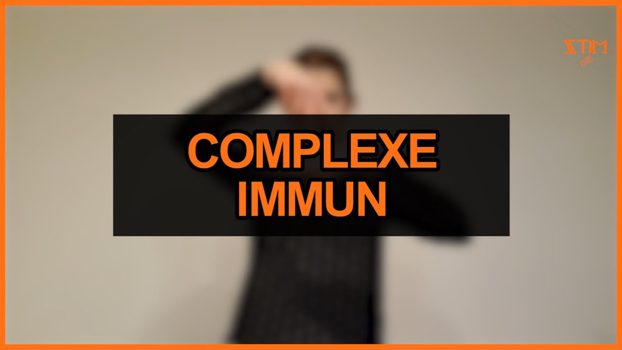 Complexe Immun (Microbiologie) - LSF - YouTube
