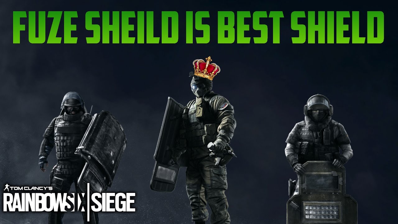 FUZE SHIELD IS BEST SHIELD - Rainbow Six Siege - YouTube
