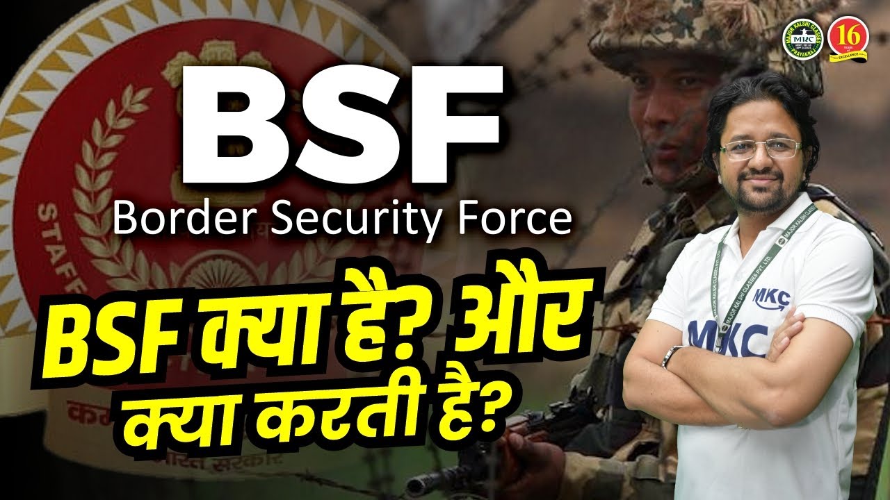 The Duty of BSF | BSF: The First Line of Defence | Border Security ...