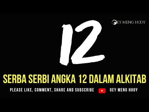 angka 12 di dalam alkitab - YouTube