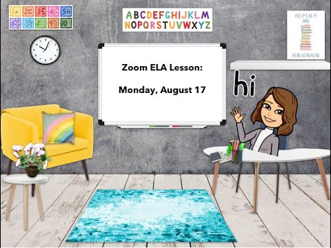 Zoom ELA Lesson: Monday, August 17 - YouTube