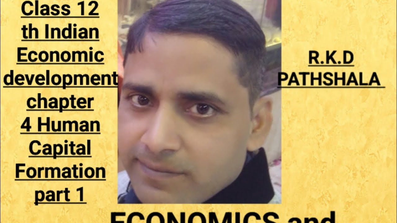 Class 12 th Indian Economic development chapter 4 Human Capital ...