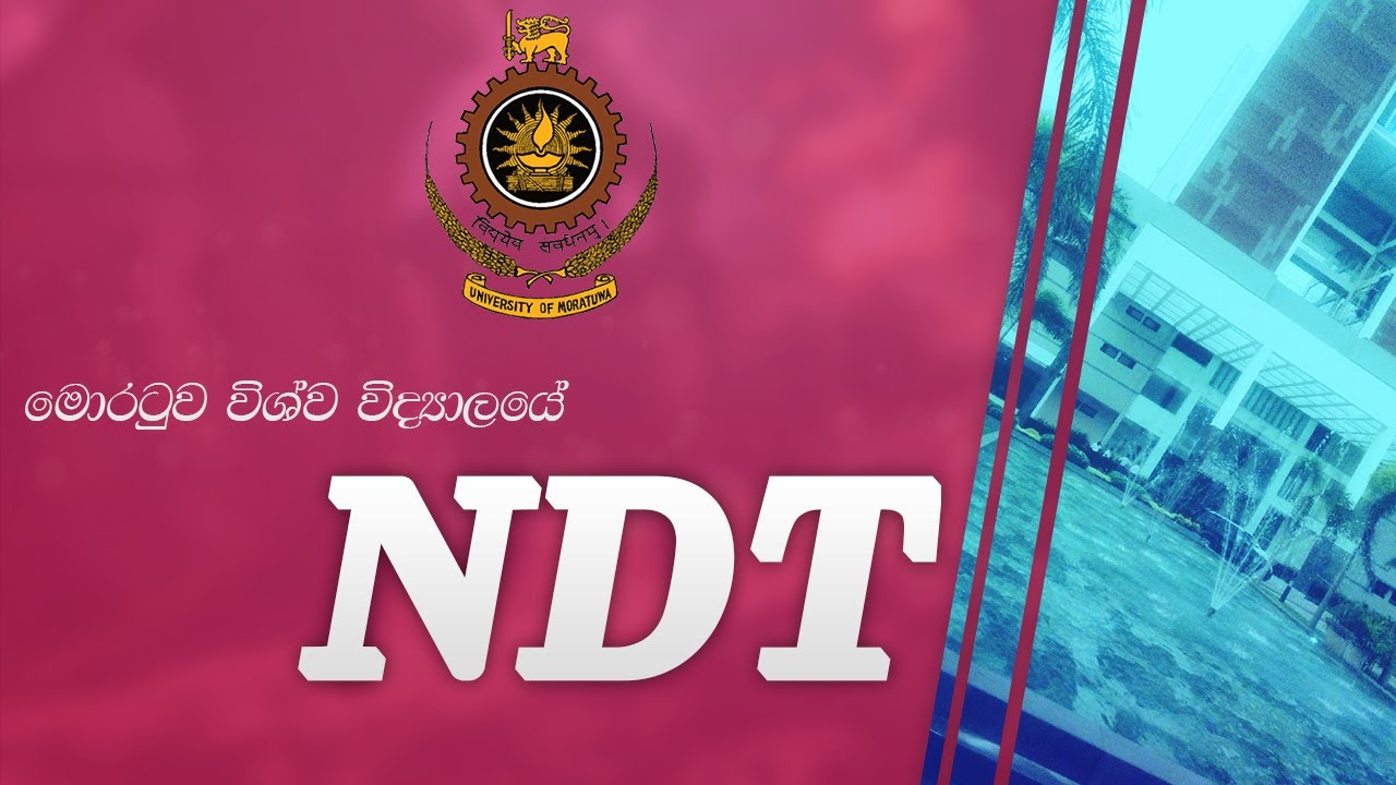 NDT -Institute of Technology University of Moratuwa |Scienz Academy ...