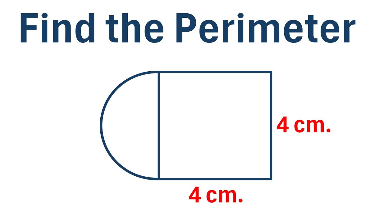 How to Find the Perimeter of a Combined Semi-Circle and Square - YouTube