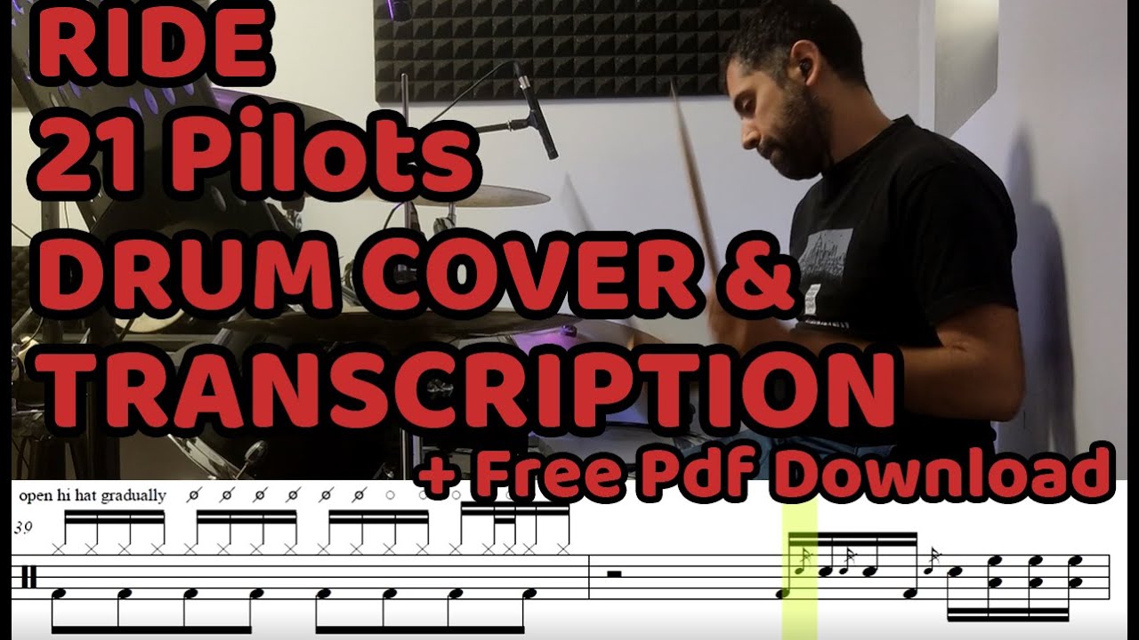 Ride - Twenty One Pilots Drum Cover + Transcription (Free PDF sheet ...