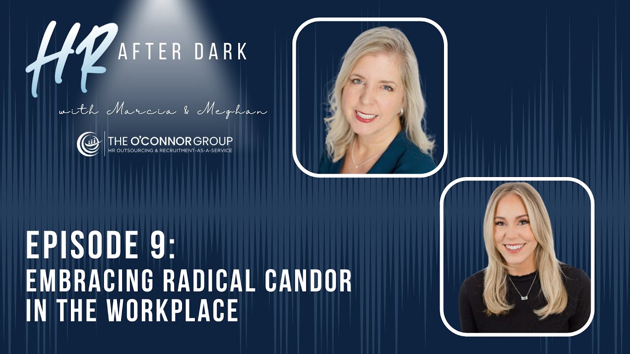 Embracing Radical Candor in the Workplace - HR After Dark Podcast - YouTube