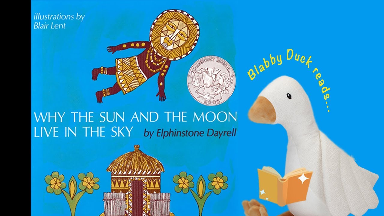 Why the Sun and Moon Live in the Sky by Eliphinstone Dayrell. Children ...