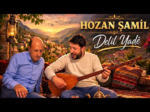 Hozan Şamil Delil Yadê 