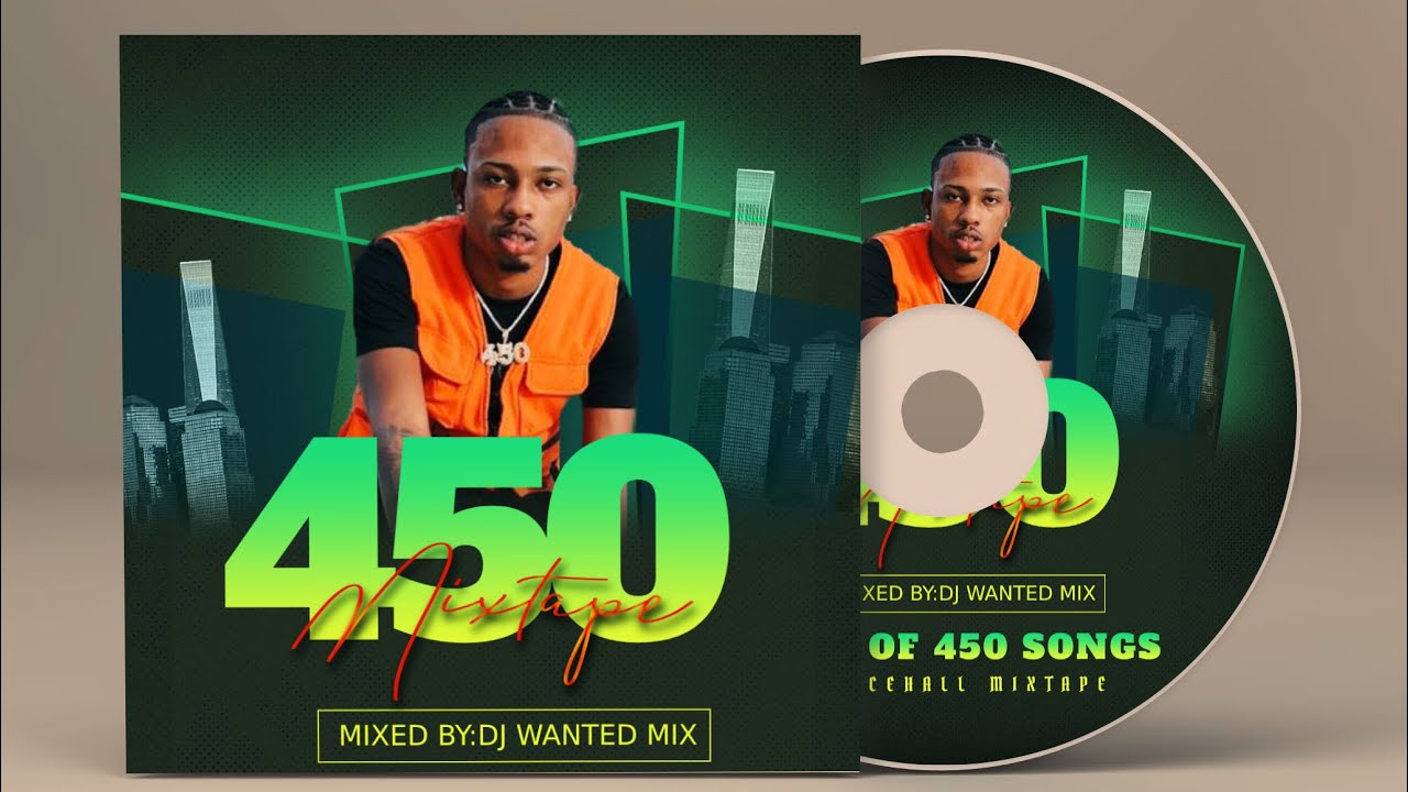 450 Mixtape Raw 2023 / Best Of 450 Songs / 450 Be Honest Dancehall Mix ...