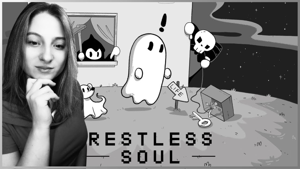 RESTLESS SOUL ОБЗОР СТРИМ С ДЕВУШКОЙ RESTLESS SOUL ПРОХОЖДЕНИЕ - YouTube
