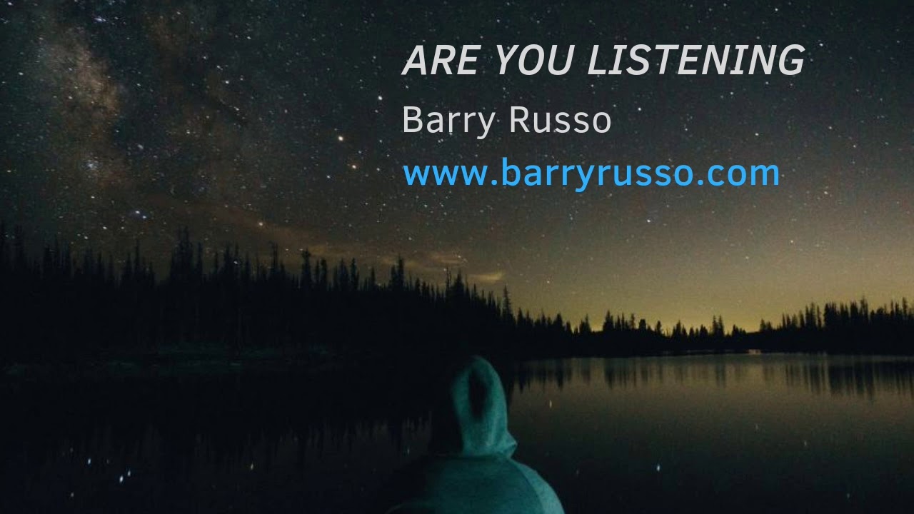 Are You Listening - Barry Russo - YouTube