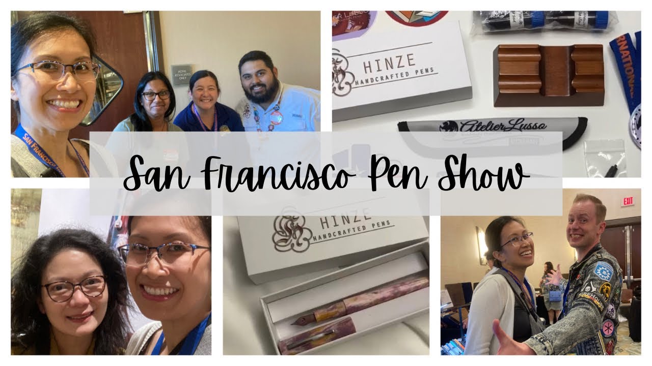 2023 SF PEN SHOW // Vlog and Haul // Atelier Lusso, Hinze Pen Co ...