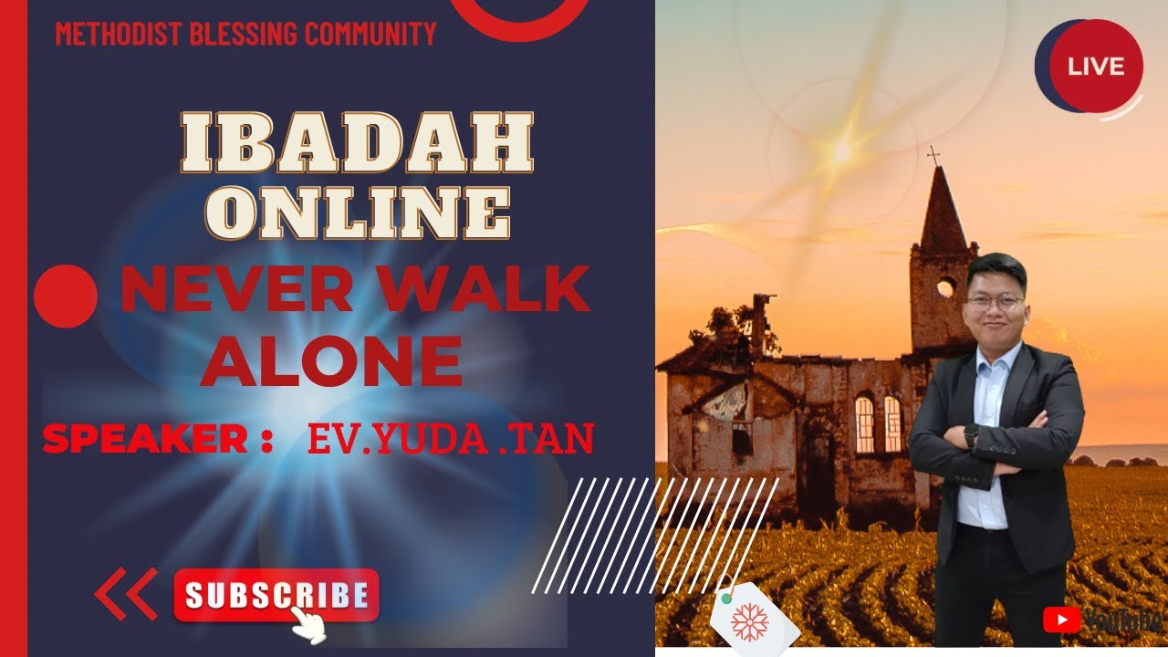 IBADAH ONLINE METHODIST BLESSING COMMUNITY 28 AGUSTUS 2022 - YouTube