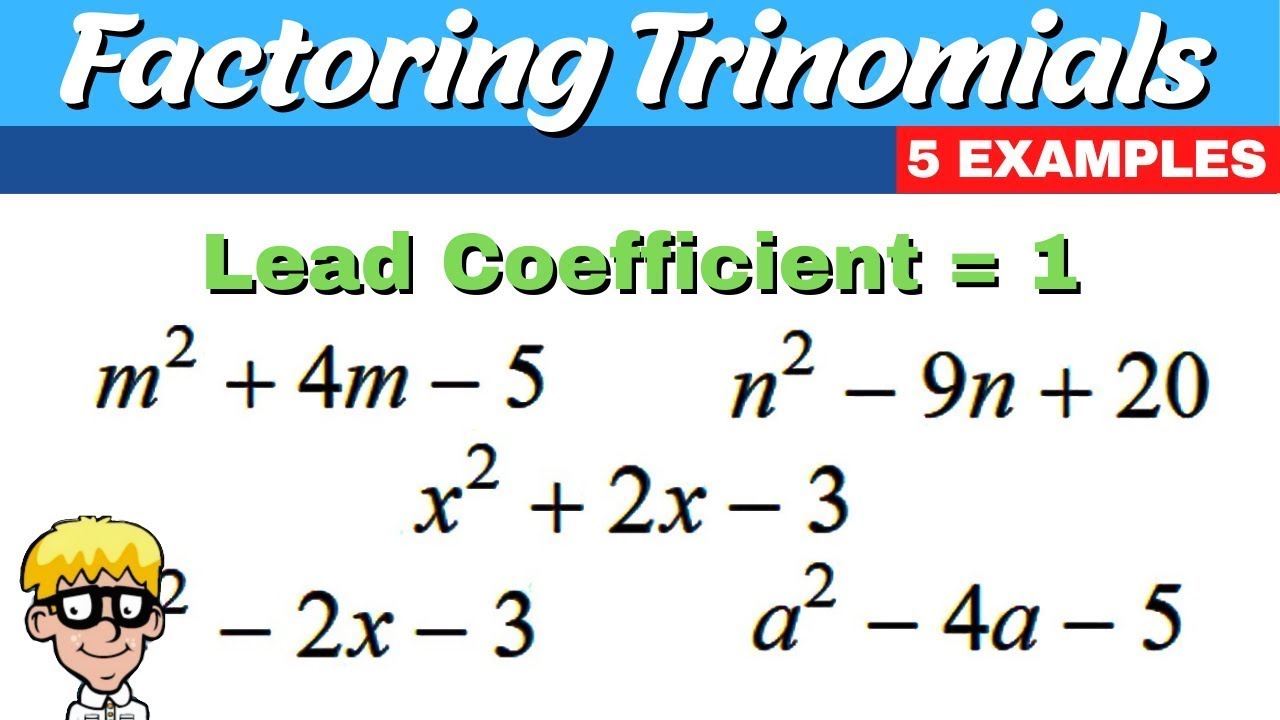 Factorising Trinomials Algebra | Lead = 1 - YouTube