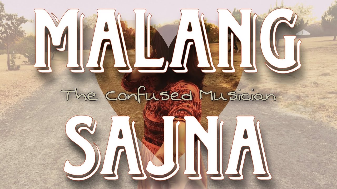 Malang Sajna Cover ft. Sohini-Souradip | TCM | Sachet-Parampara - YouTube