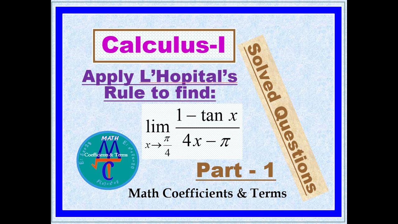 Calculus - 1 Old Exams Questions (L'Hopital's Rule), Part - 1 - YouTube