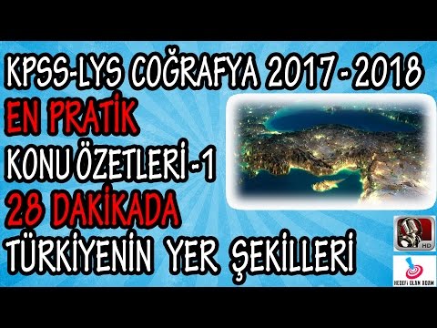 1-)Türkiyenin Yer Şekilleri - KPSS Coğrafya (2017 - 2018)