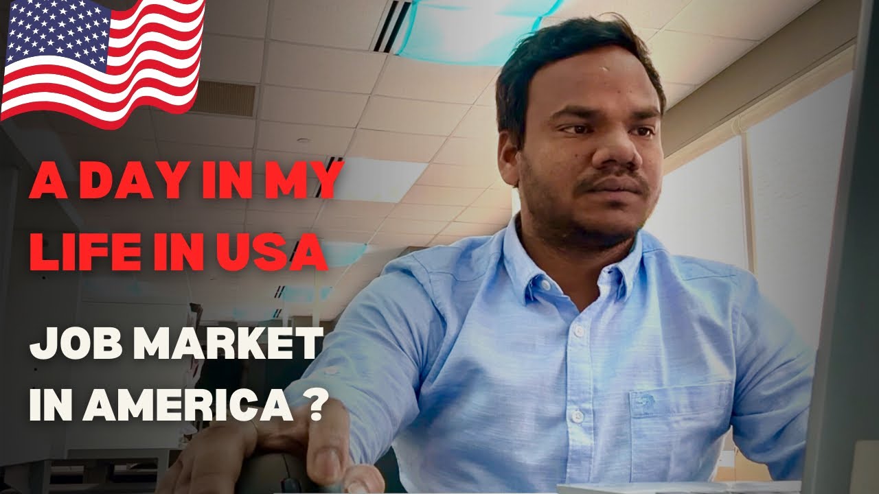 A Day in My Work Life in USA 🇺🇸 || USA Job Market Current Situations in ...
