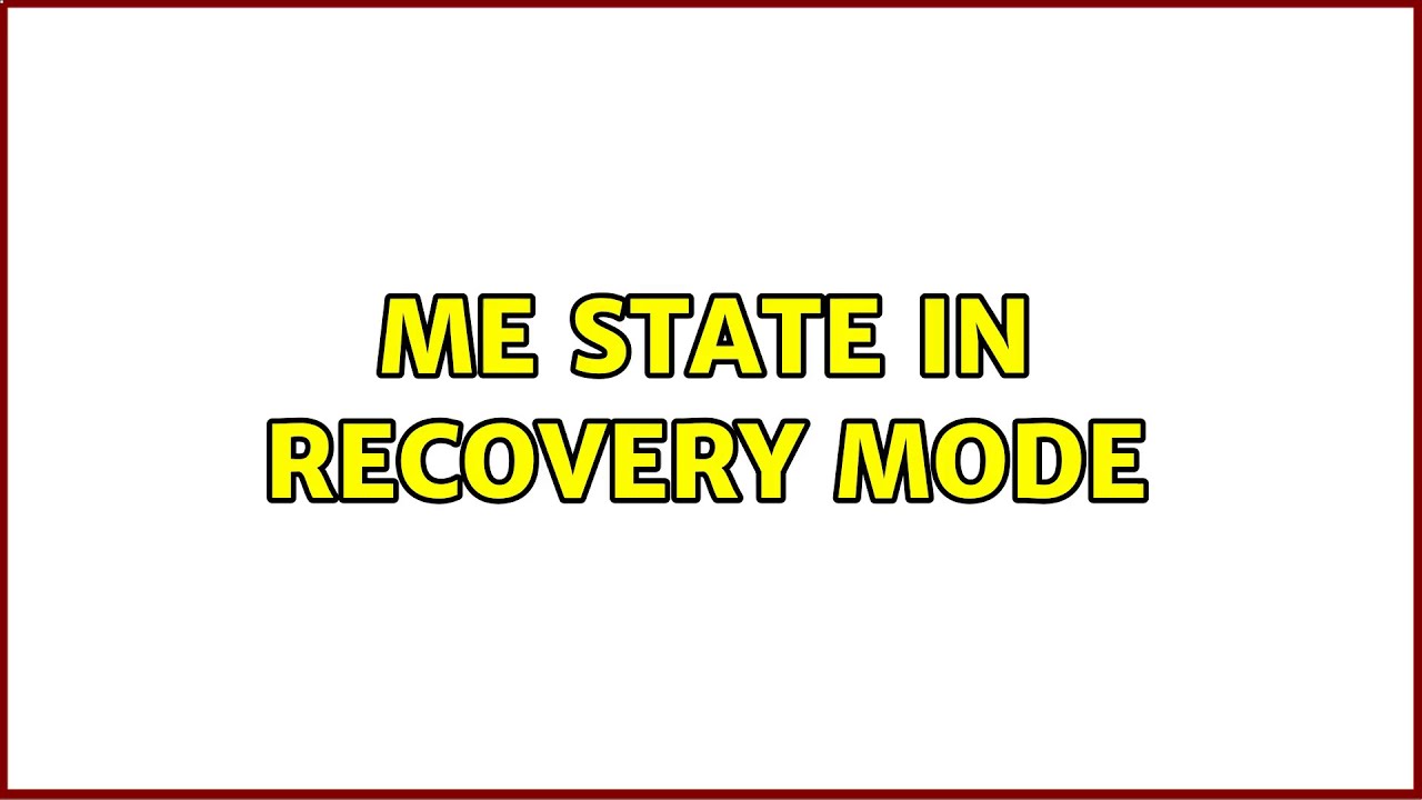 ME State in Recovery Mode - YouTube
