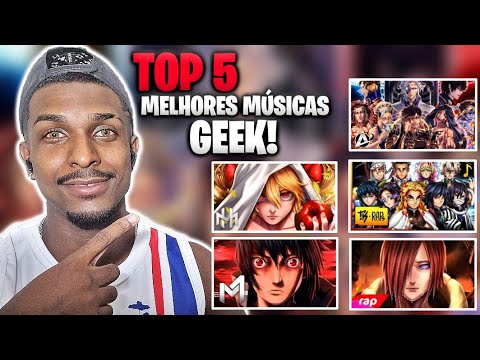 TOP 5 MELHORES MÚSICAS GEEK! QUASE IMPOSSÍVEL ESCOLHER SÓ UMA - YouTube
