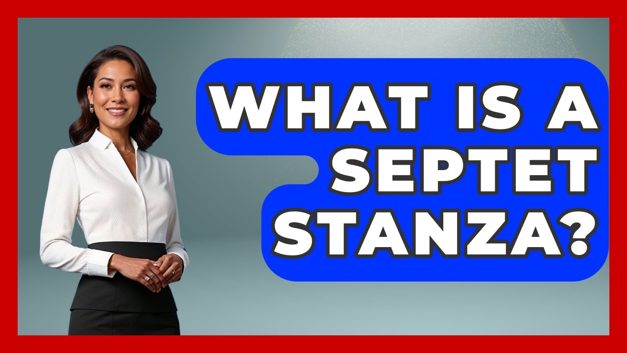What Is A Septet Stanza? - Literary Icons - YouTube