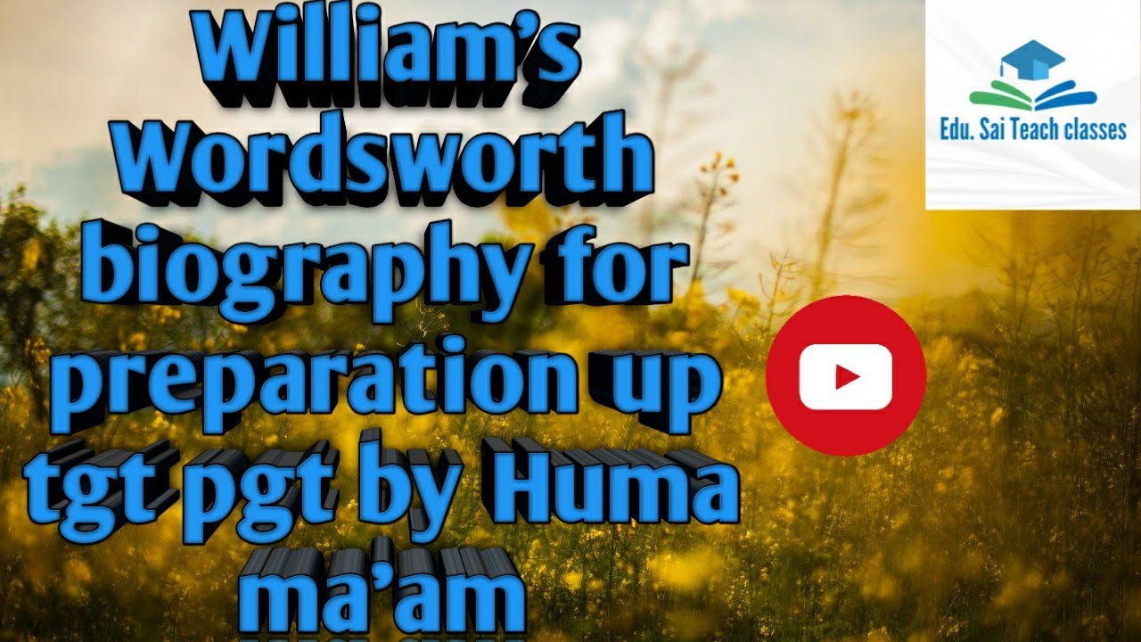 William's Wordsworth biography by || Huma ma'am for preparation up tgt ...