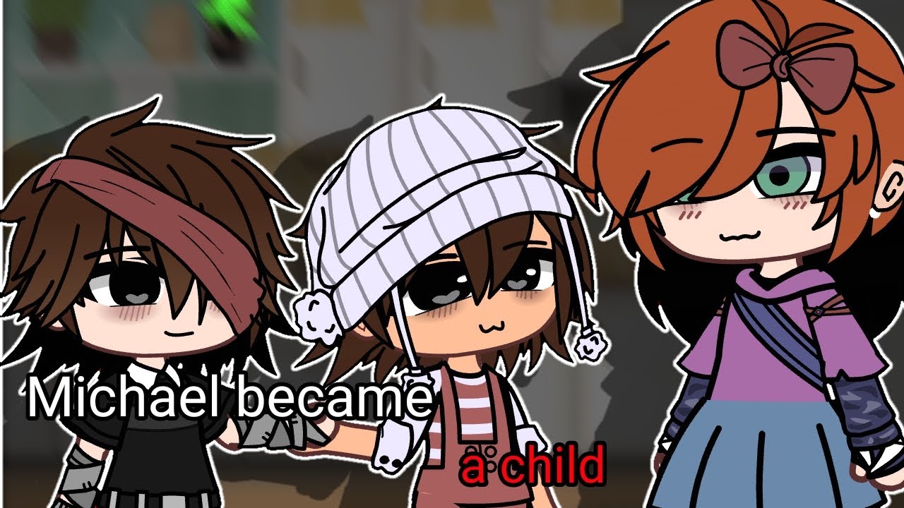 Michael became a child//gacha club// gacha fnaf// - YouTube