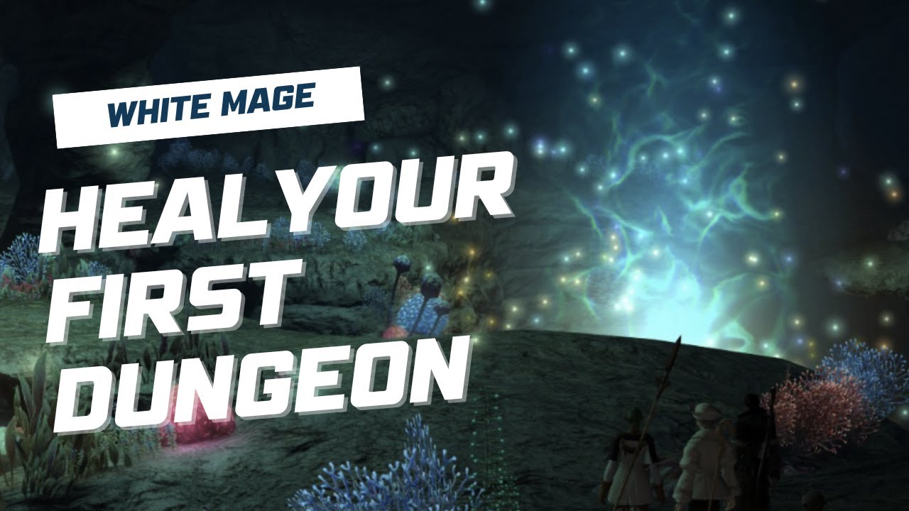 Healing 101: FFXIV WHM/CNJ Beginner Dungeon Guide - YouTube