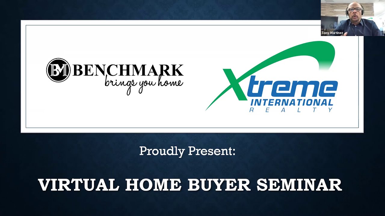 Virtual Home Buyer Seminar : Presented by Xtreme International Realty ...