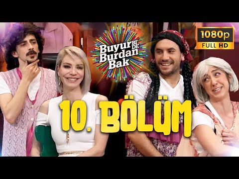 10.Bölüm - Buyur Bi'De Burdan Bak (Full HD)
