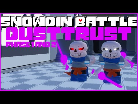 Dusttrust Sans phase 1 & 2 showcase [Snowdin Battle] - YouTube