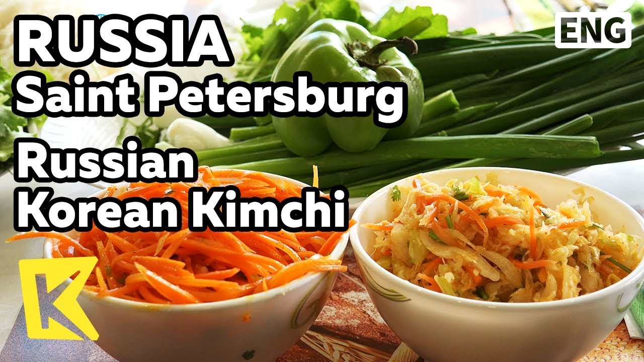 【K】Russia Travel-Saint Petersburg[러시아 여행-상트페테르부르크]고려인 김치/Kimchi/Russian ...