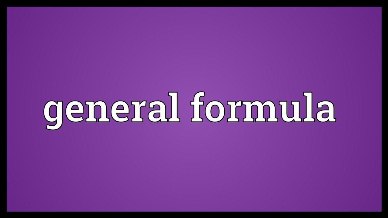 General formula Meaning - YouTube