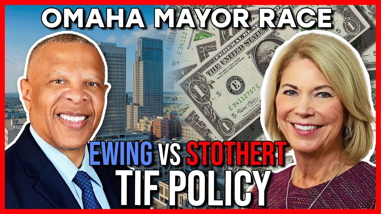 Ewing v. Stothert: Tax-Increment Financing (TIF) | Omaha Mayors Race ...