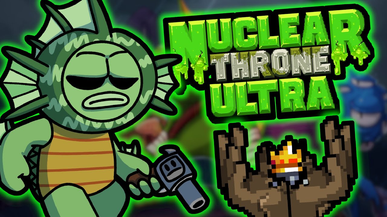 ULTRA MOD!! - Nuclear Throne Ultra Mod! - Part 1 - YouTube
