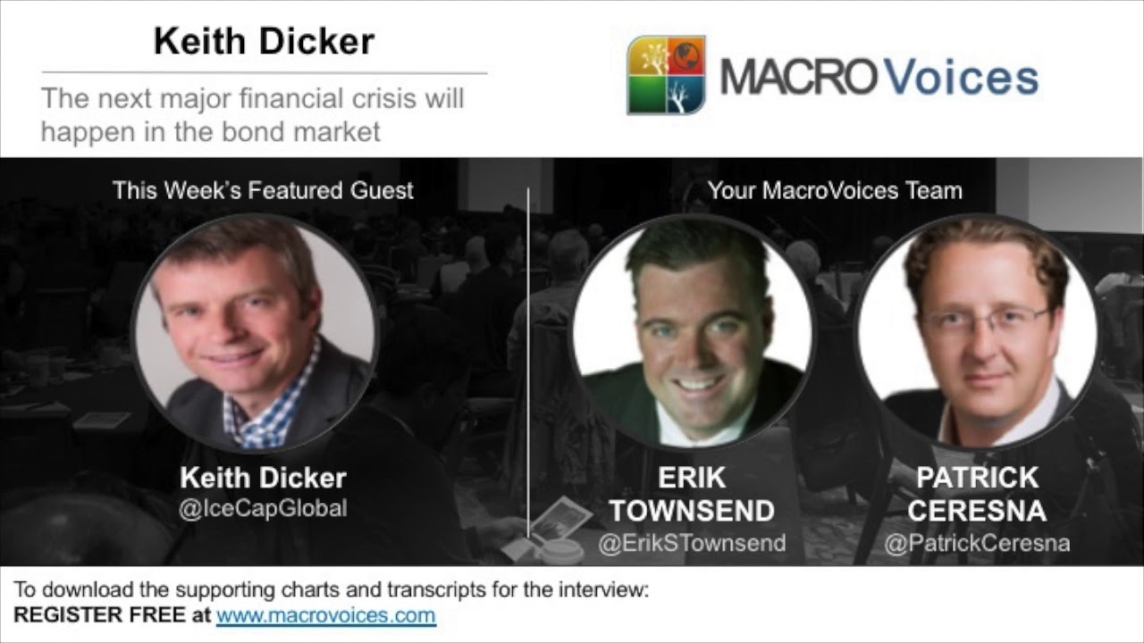 Keith Dicker: The next major financial crisis will happen in the Bond ...