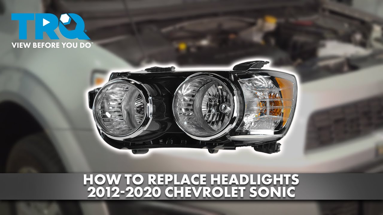 How to Replace Headlights 2012-2020 Chevrolet Sonic - YouTube
