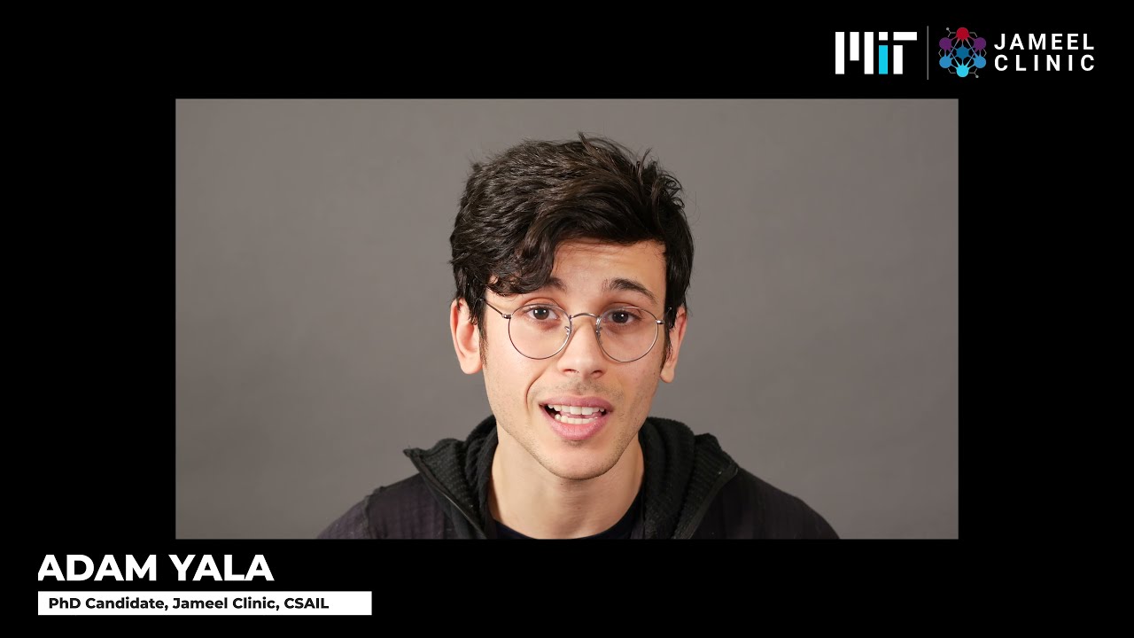 Personalized Cancer Screening with AI - Adam Yala, PhD Candidate at MIT ...