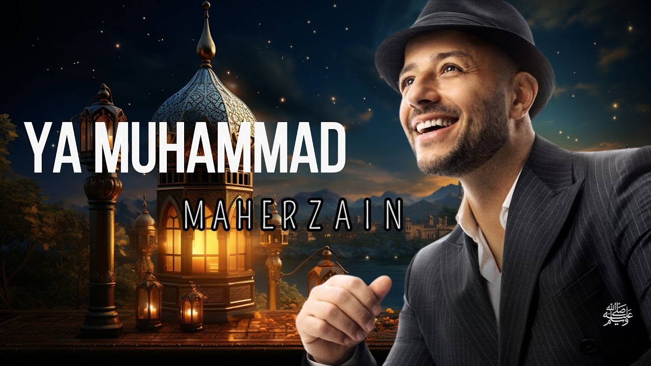 Maher Zain – Ya Muhammad | Back To You Album (New) | 12 Days Until ...