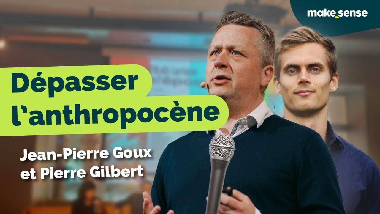 Transformer notre rapport au Vivant avec Jean-Pierre Goux et Pierre ...