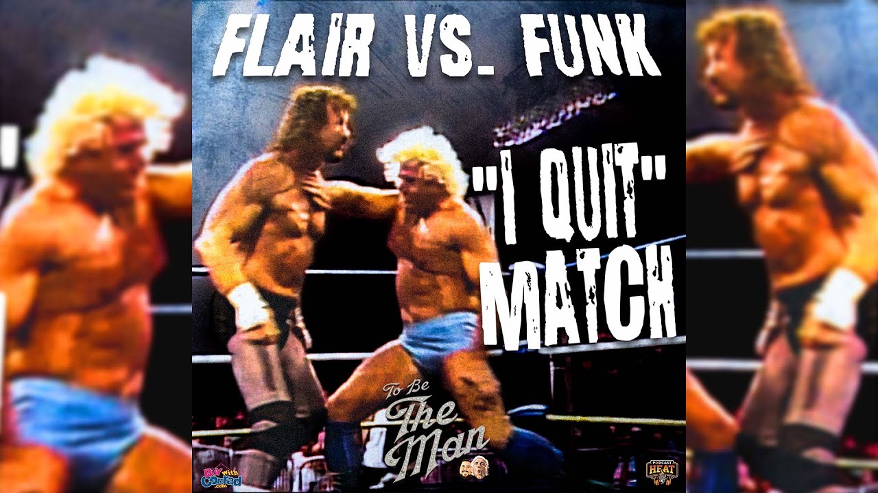 To Be The Man #28: Flair vs Funk"I Quit" match - YouTube