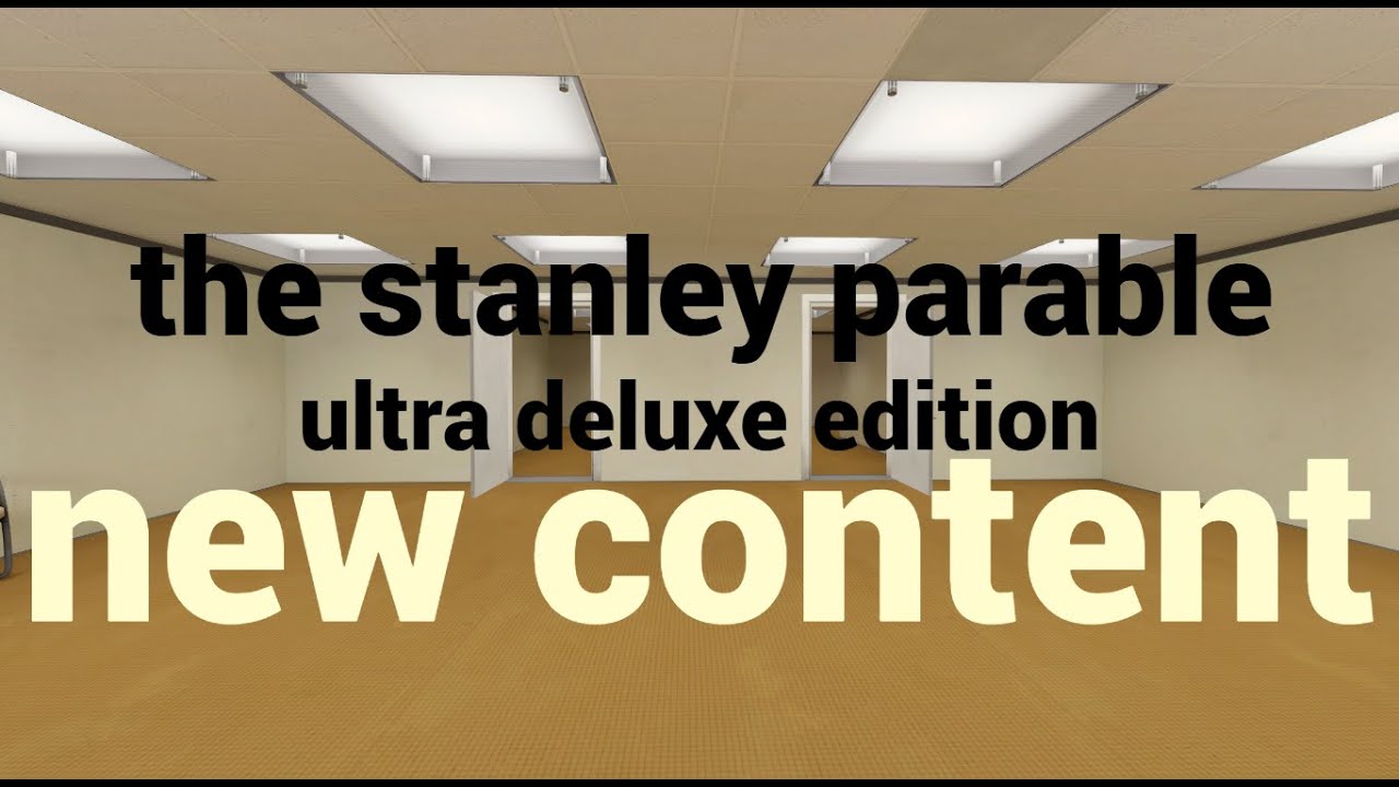 the stanley parable ultra deluxe edition - YouTube