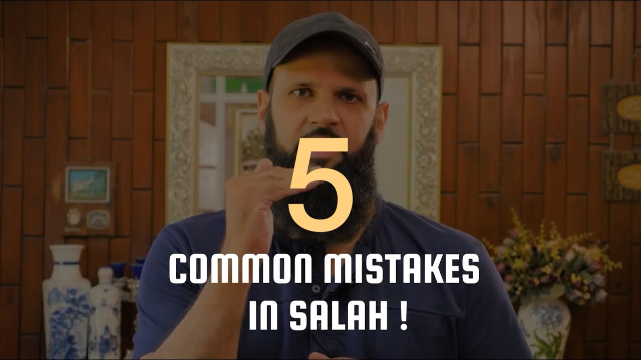 5 Common Mistakes in Salah | Rajaziaulhaq | YouthClub - YouTube