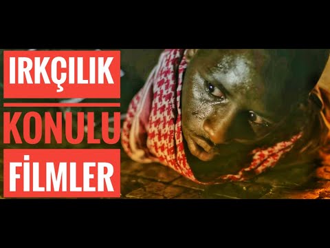 IRKÇILIK KONULU FİLM ÖNERİLERİ