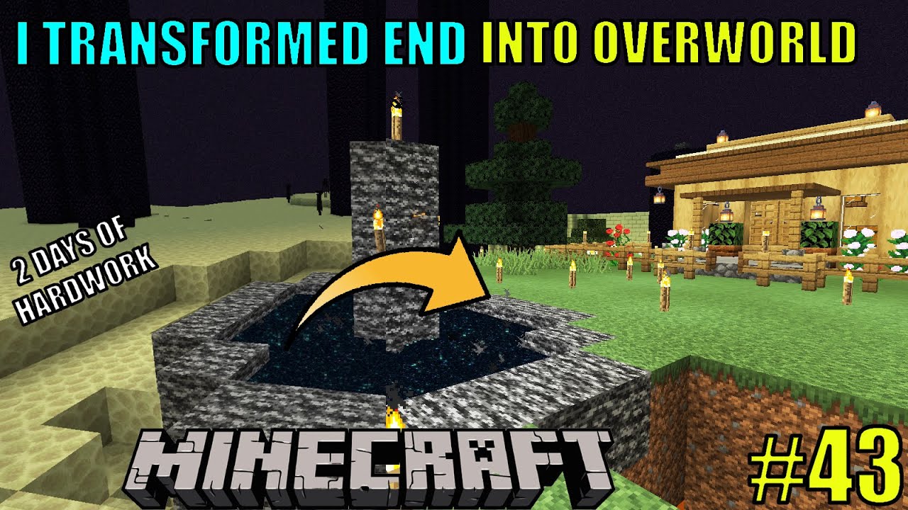 😱TRANSFORMING THE END INTO OVERWORLD | MINECRAFT SURVIVAL GAMEPLAY #43 ...